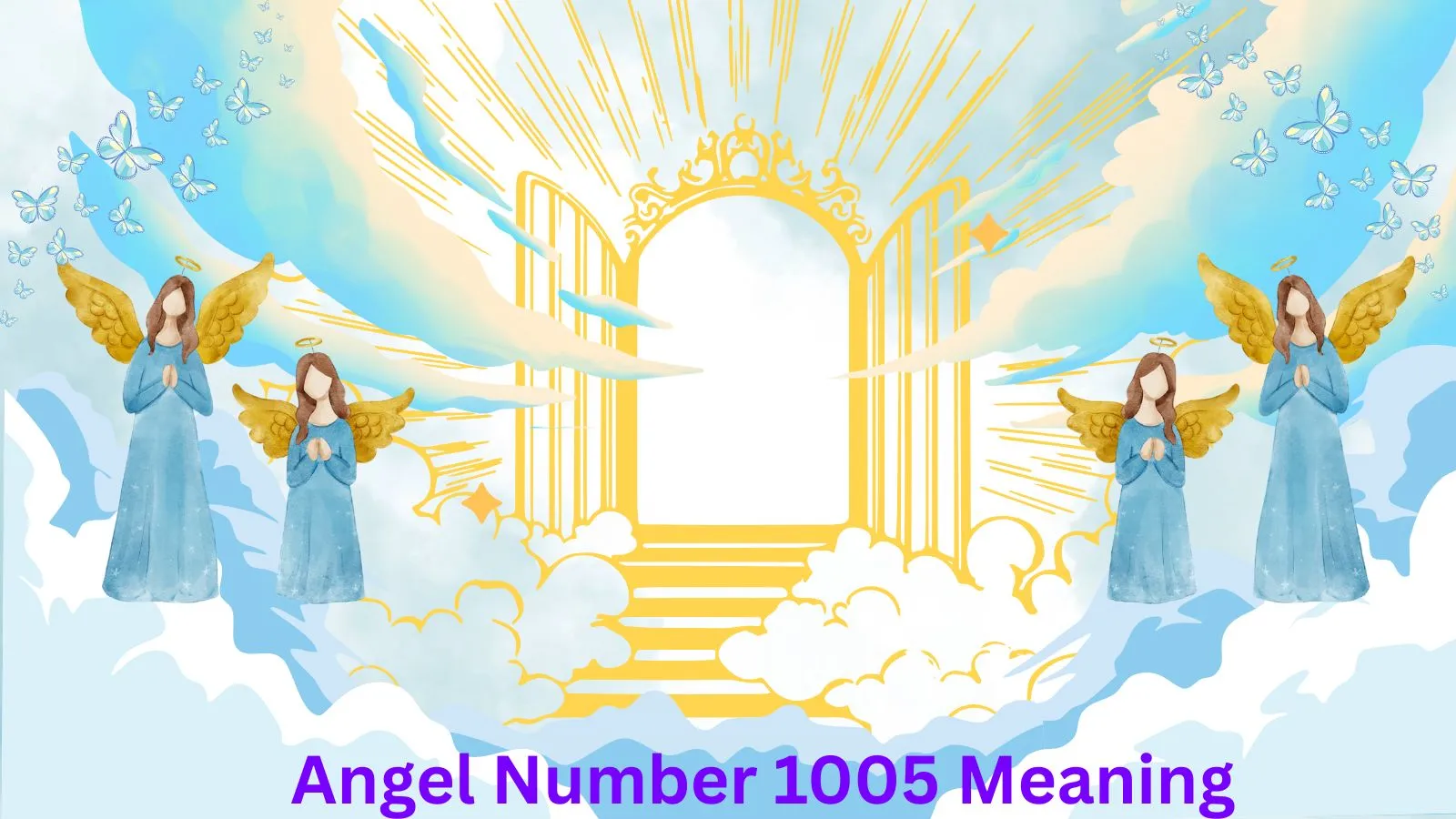 Angel Number 1005 Meaning: Why You Keep Seeing It Everywhere ...